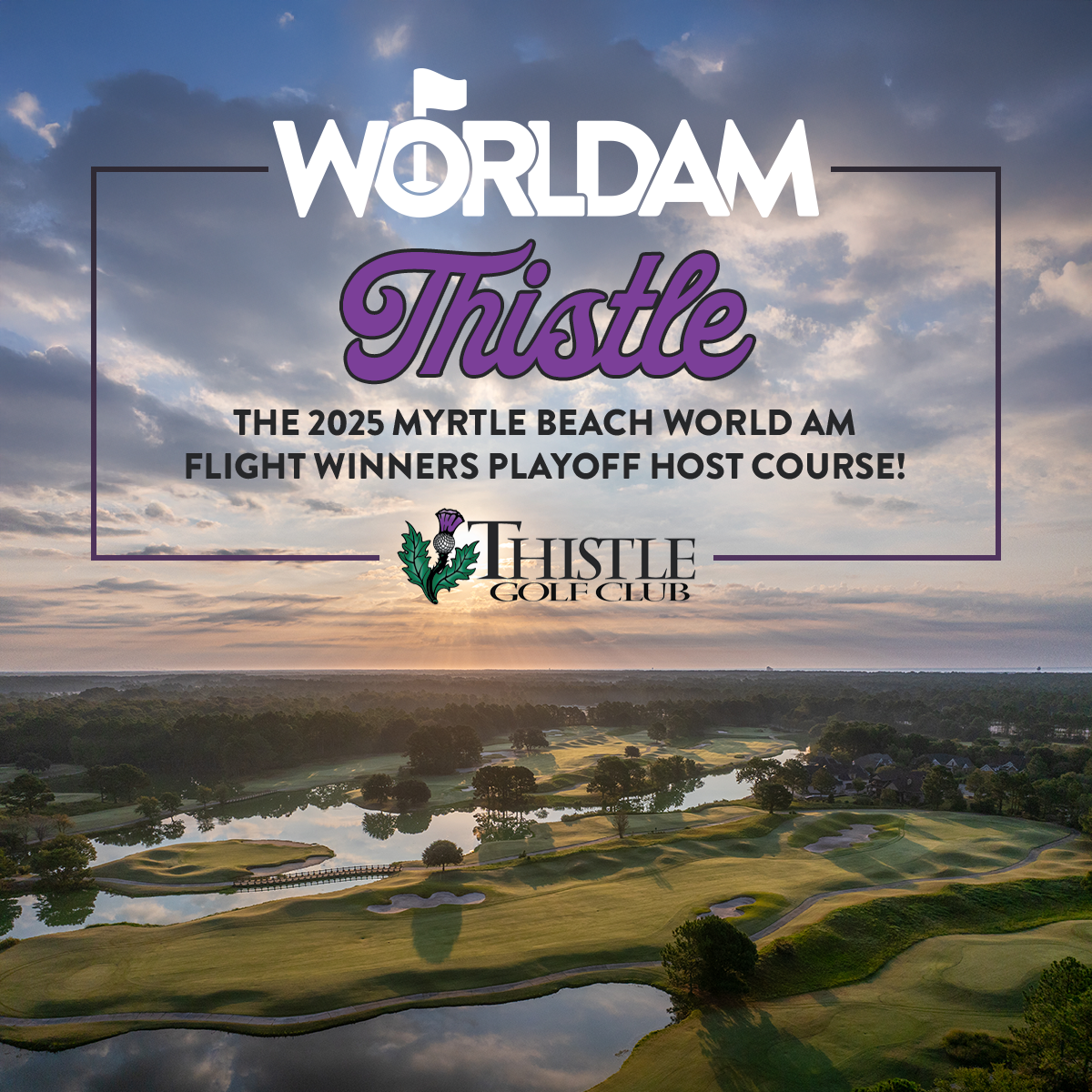 Thistle to Make Debut as World Am Playoff Host in 2025 – Myrtle Beach ...